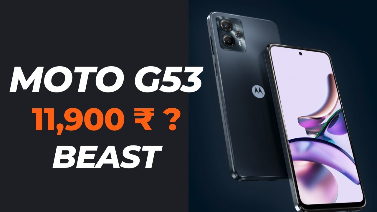 Moto G53 5G Price, Official Look, Design, Specifications, 8GB RAM ...