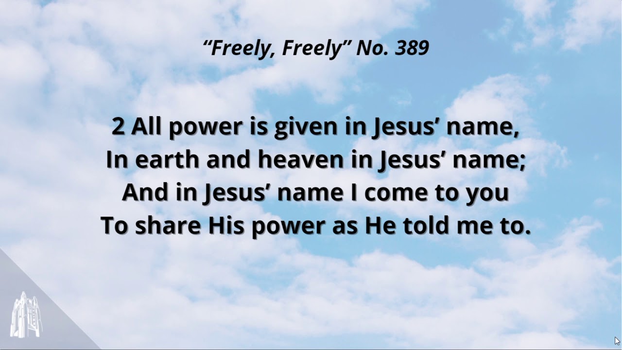 Hymn “Freely, Freely” No 389 - YouTube