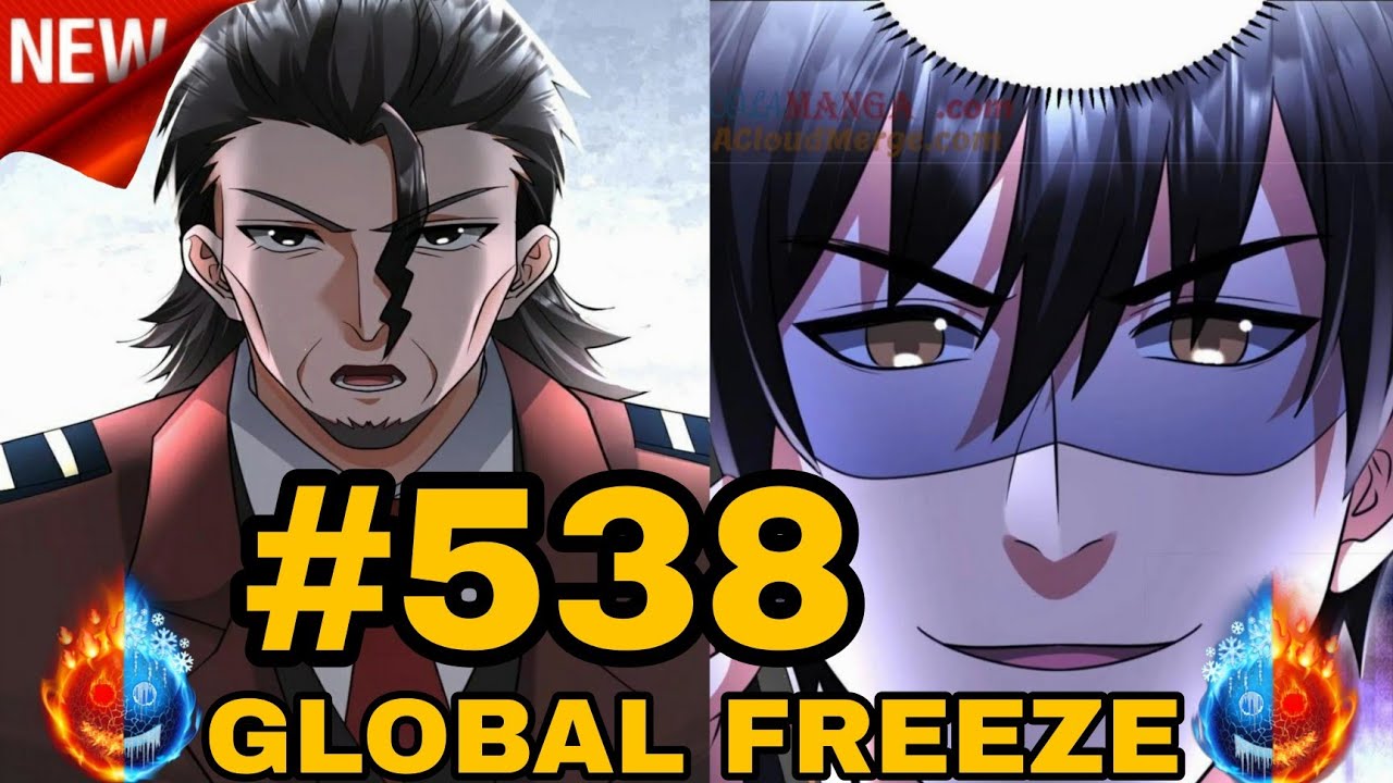 (538) Global Freeze Chapter - 538 | Global Freeze Explain In Hindi ...