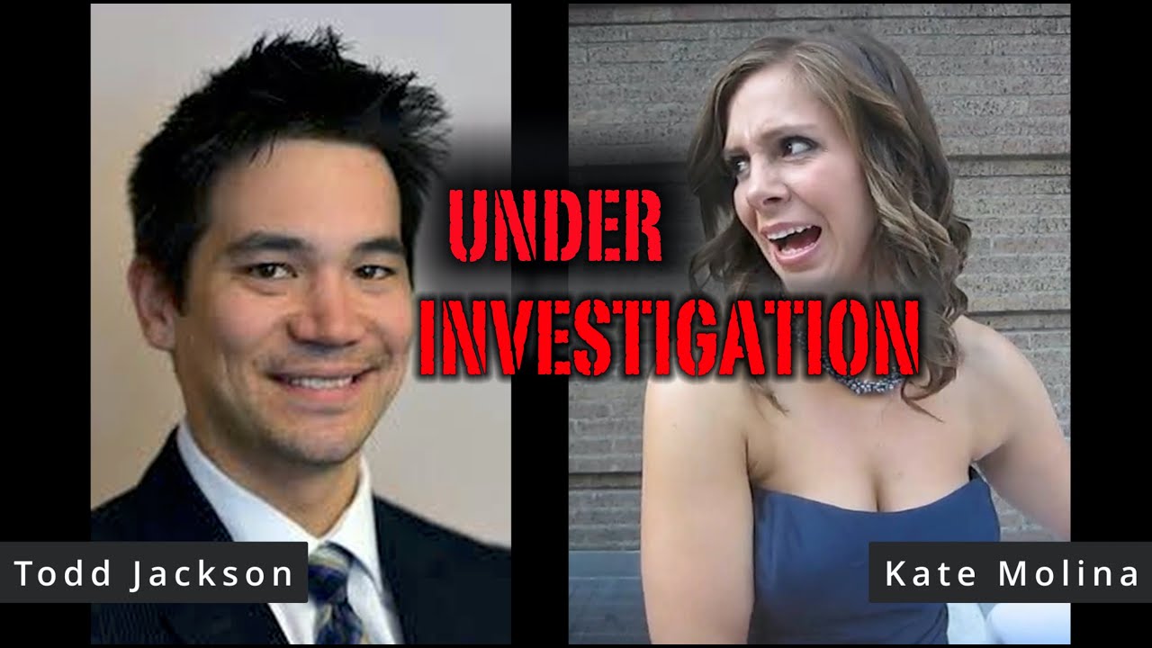 Kate Molina and Todd Jackson UNDER INVESTIGATION - YouTube