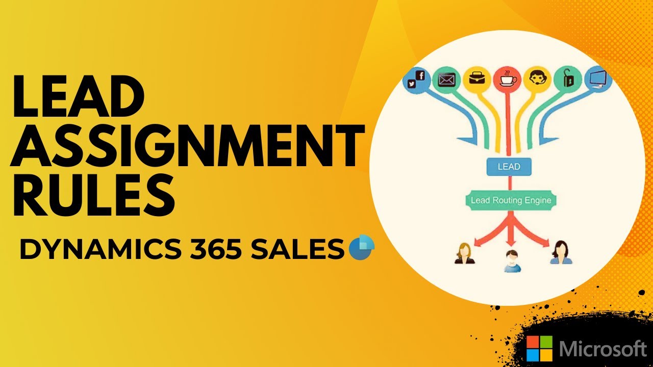Automate Lead Distribution with Dynamics 365 Sales Insights | Segments ...