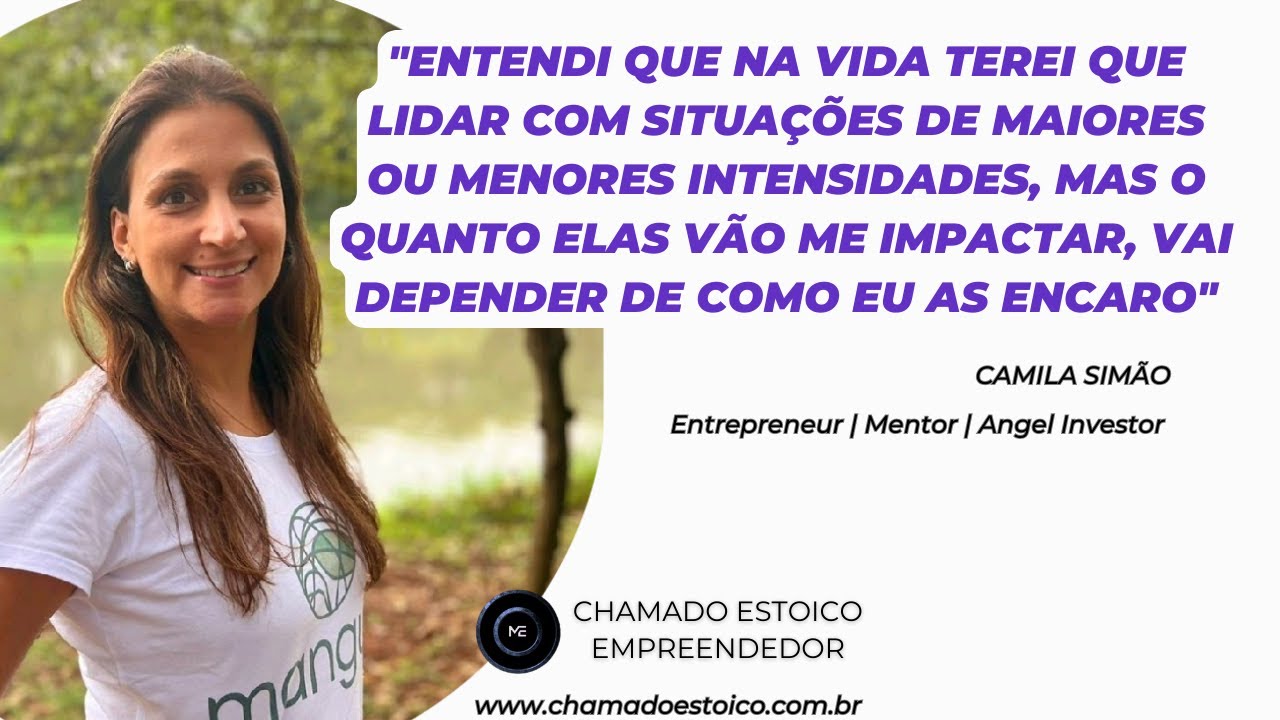 CHAMADO ESTOICO EMPRENDEDOR - CAMILA SIMÃO - Entrepreneur | Mentor ...