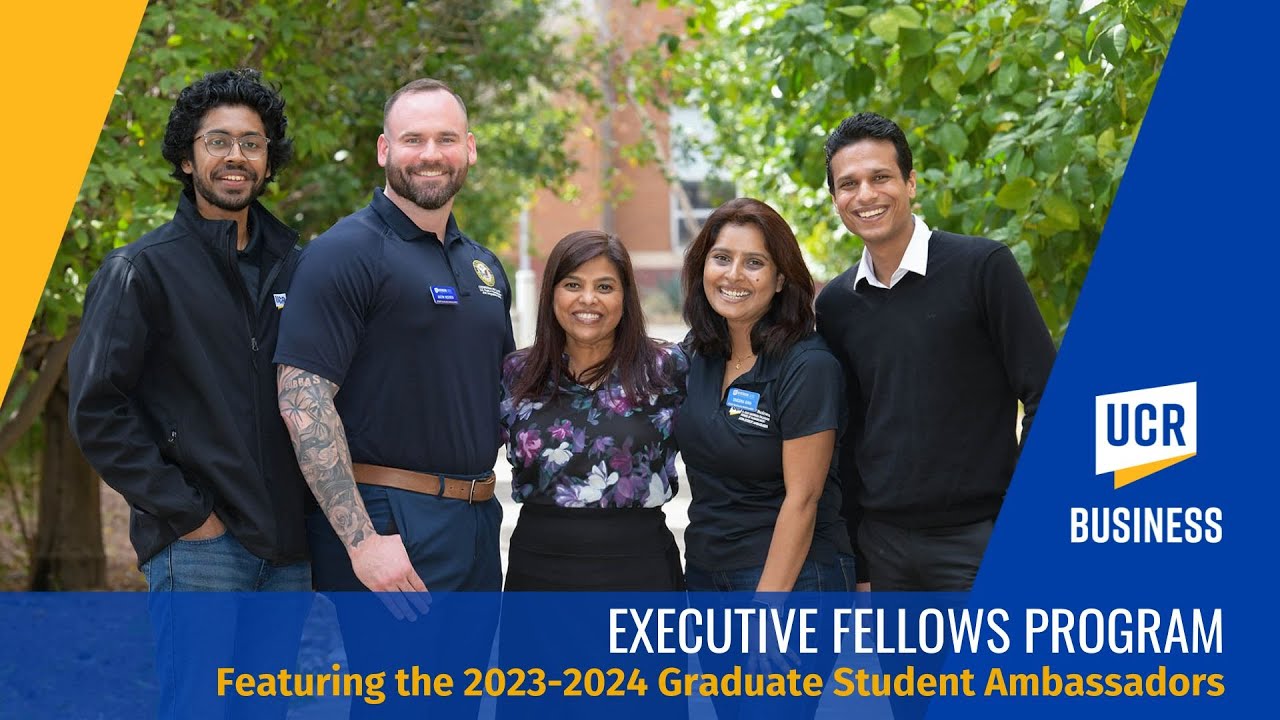 UCR School of Business Executive Fellows 2023-2024 | Meeting Graduate ...