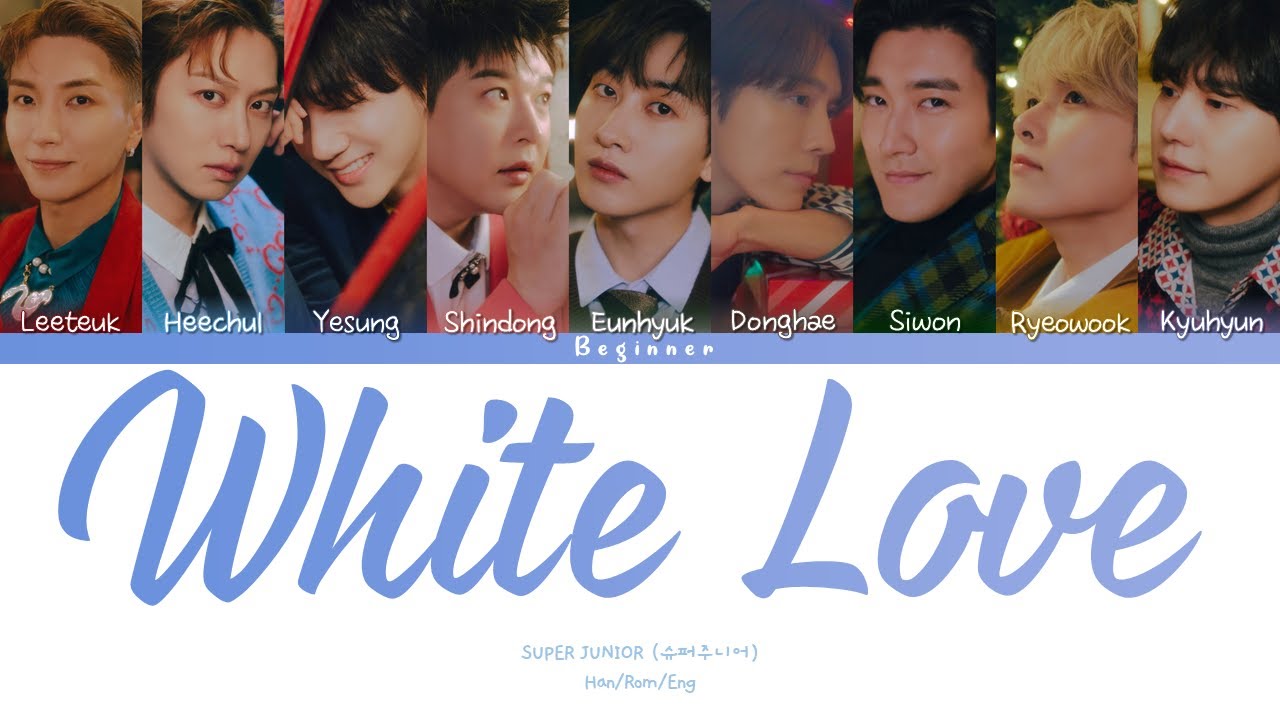 SUPER JUNIOR (슈퍼주니어) - White Love (스키장에서) (Han/Rom/Eng Color Coded ...