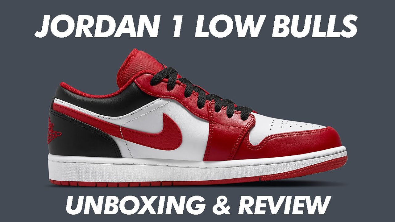 JORDAN 1 LOW BULLS - UNBOXING & REVIEW - YouTube