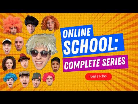 Online School: The Complete Series (Parts 1-250)