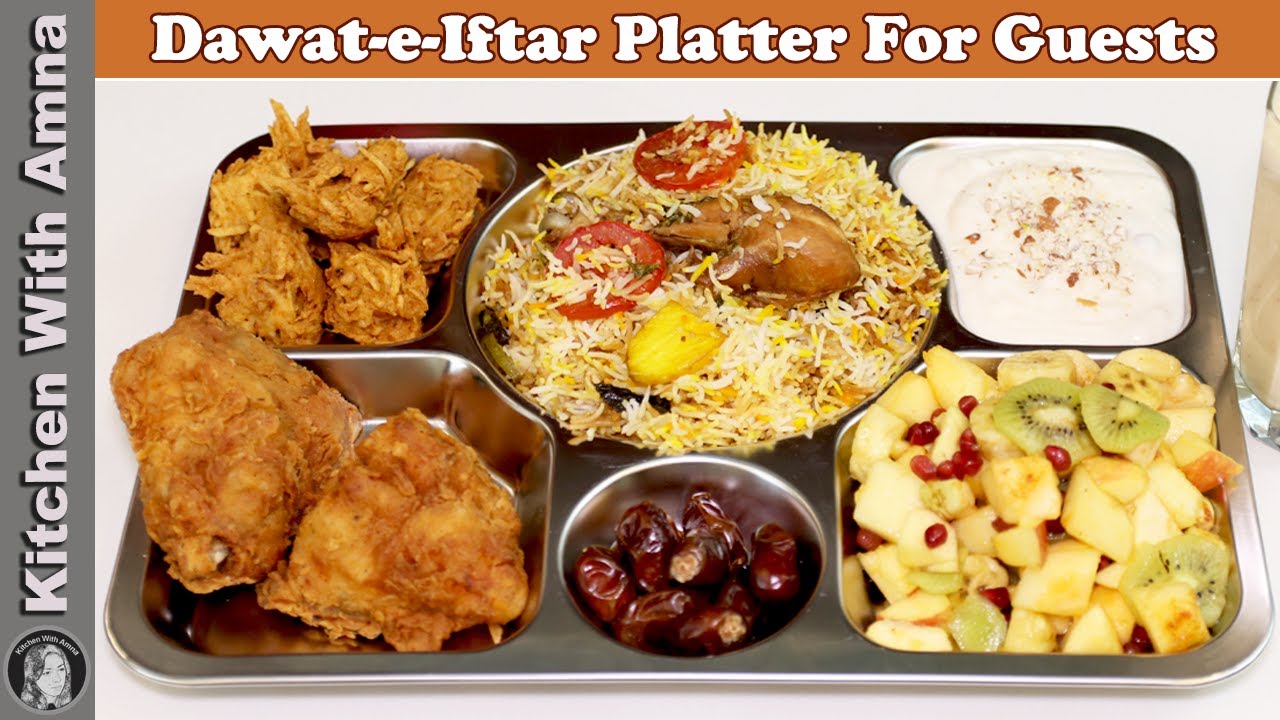 Dawat-e-Iftar Platter For Guests | Ramadan recipes for iftar | Kitchen ...