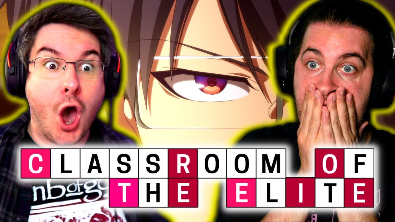 CLASS WAR! | Classroom Of The Elite Episode 5 REACTION | Anime Reaction ...