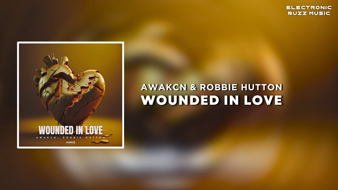 Awakcn & Robbie Hutton - Wounded In Love (Extended Mix) | Progressive House - YouTube