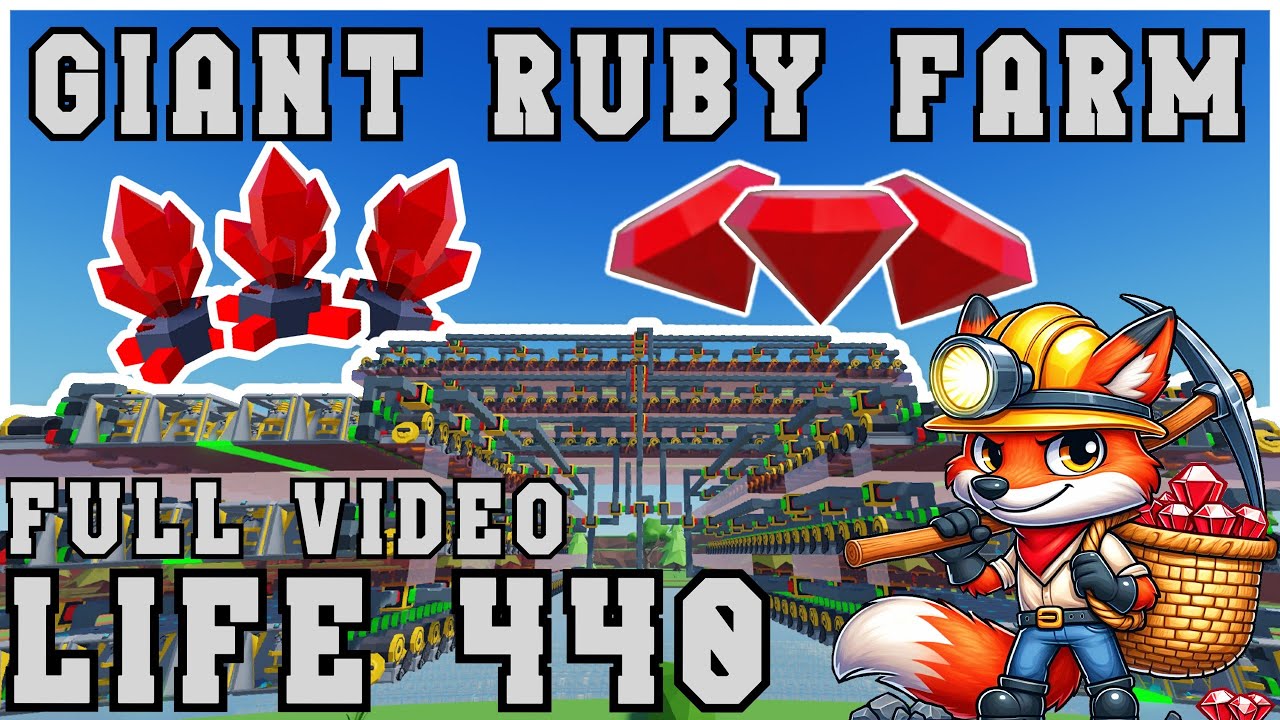 Full Video! Giant Ruby Farm $2.5 QD+ PER SECOND! LIFE 440! Road to Life ...