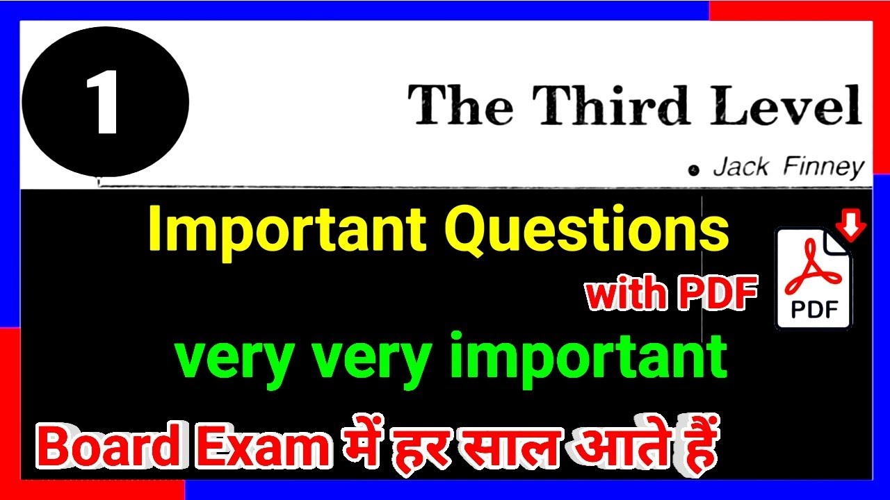 The Third Level Class 12 Important Questions | Class 12 English Chapter ...