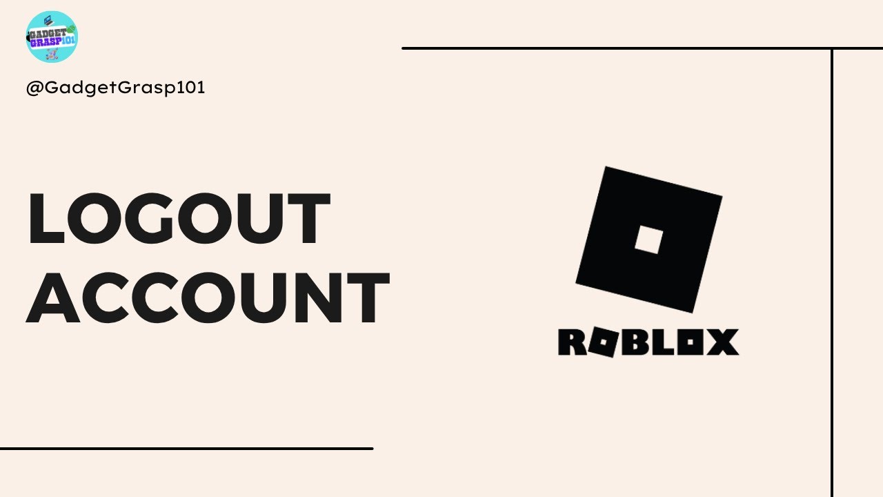 How to Log Out of your Account on Roblox Browser - YouTube