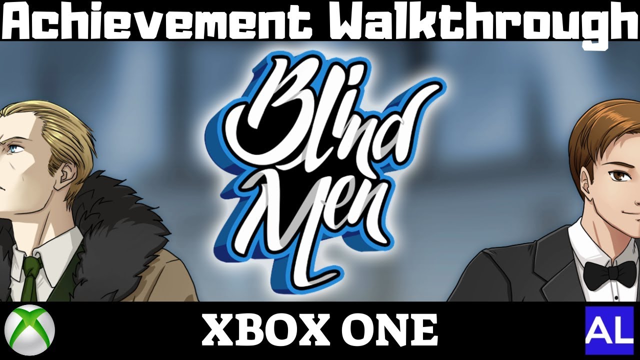 Blind Men (Xbox One) Achievement Walkthrough - YouTube