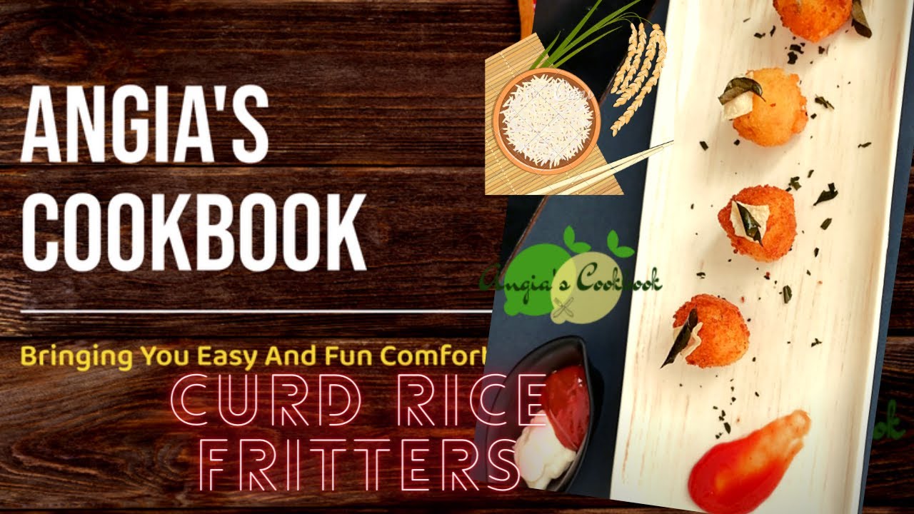 Curd Rice Fritters |Snacks using leftover rice|CWC recipes|Angia's ...