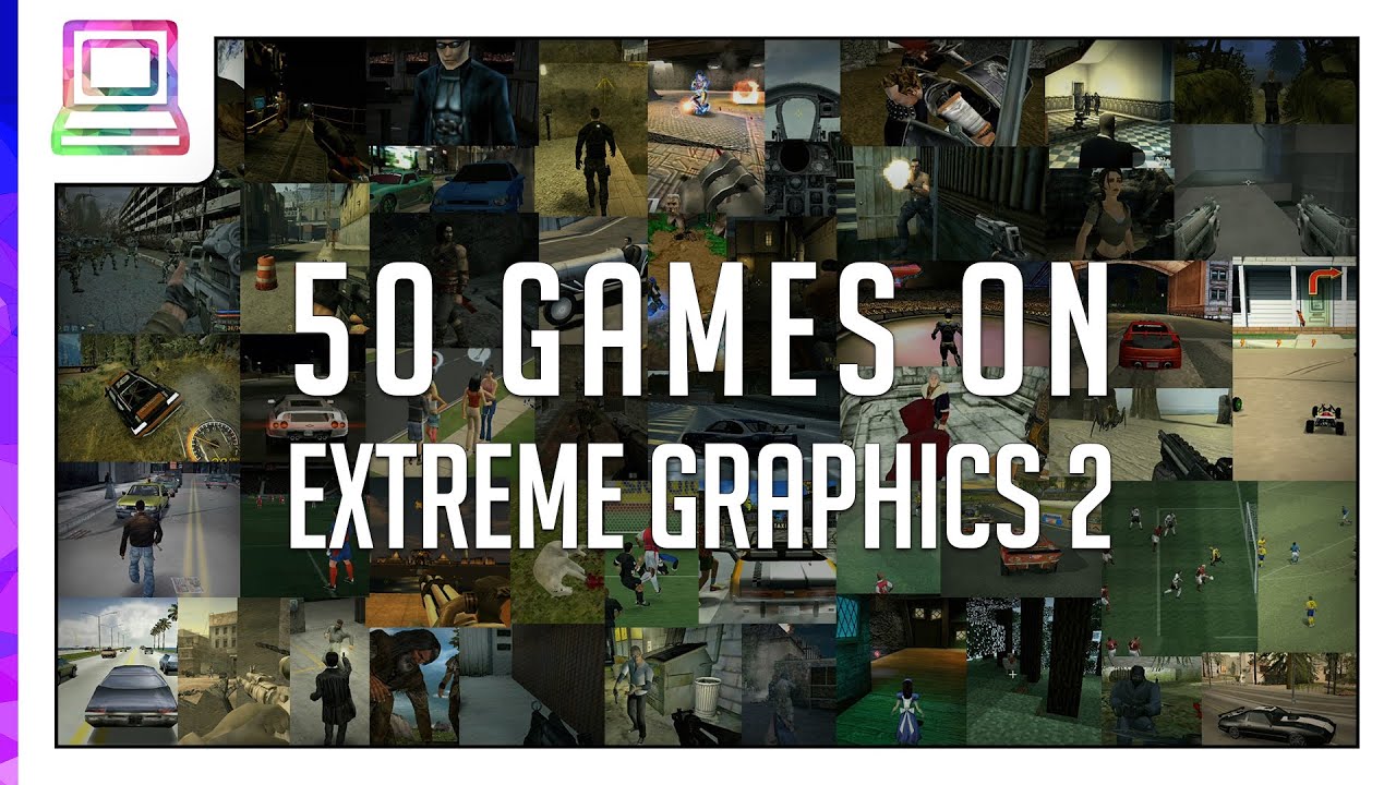 50 Video Games Running On Intel Extreme Graphics 2 (2025) - YouTube