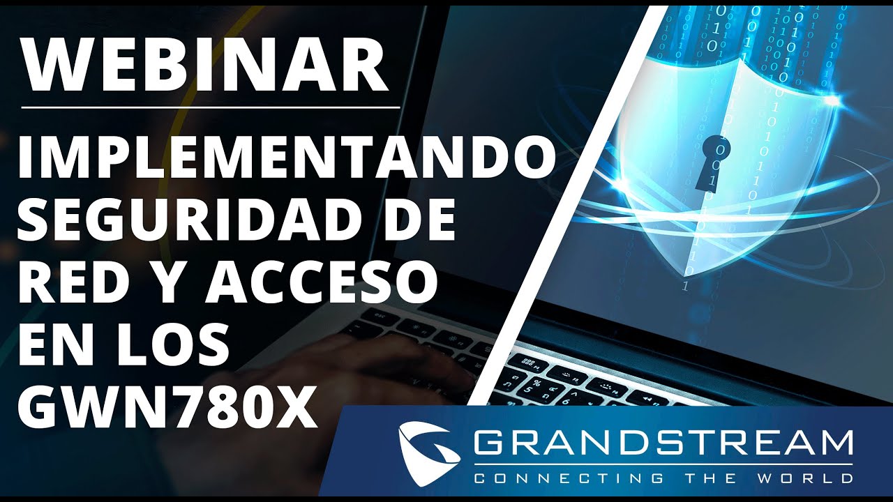 Implementando seguridad de red y acceso en los GWN780x - YouTube