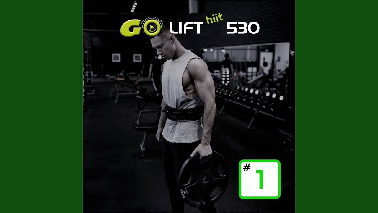 Go Lift Hiit 530 #1 - YouTube