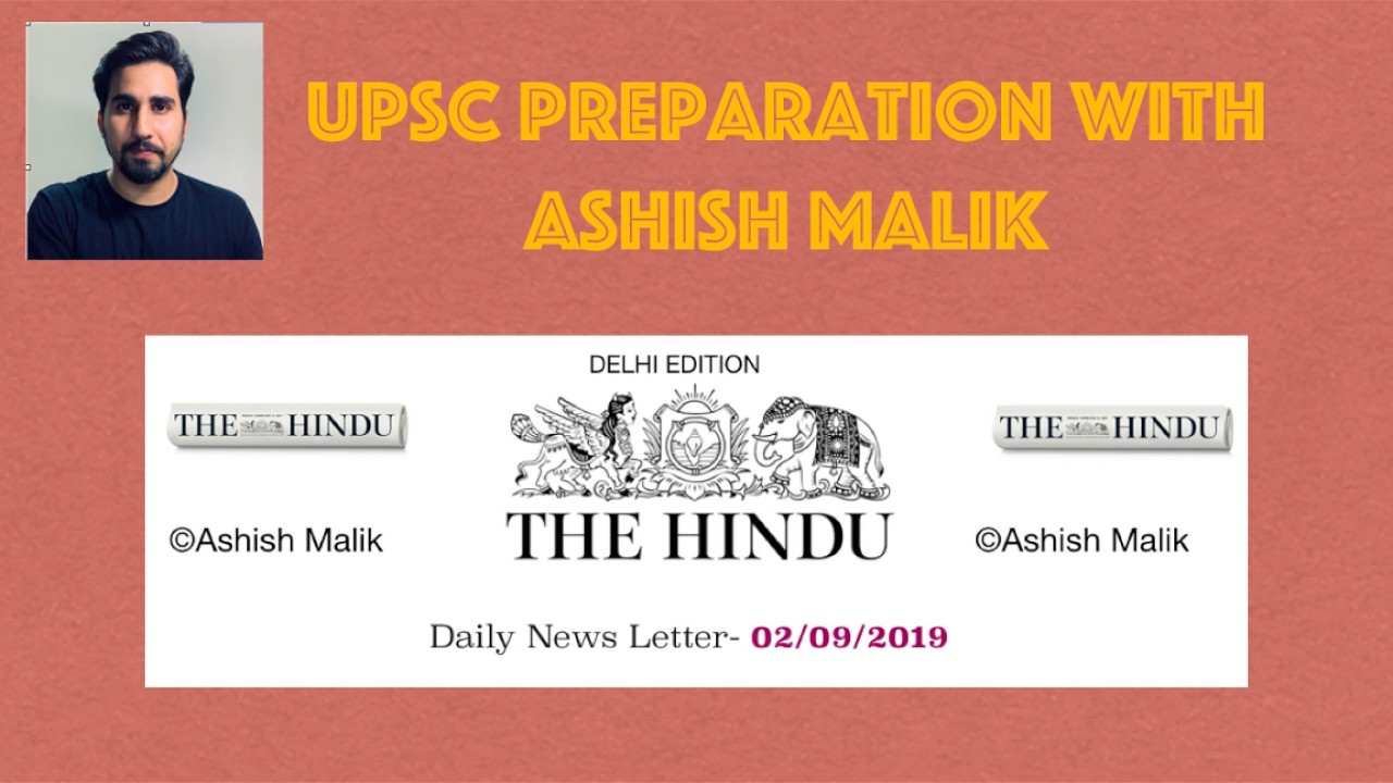 THE HINDU NEWSPAPER SUMMARY FOR UPSC CSE 2 Sept 2019 YouTube THE HINDU NEWSPAPER SUMMARY FOR UPSC CSE 2 Sept 2019 YouTube