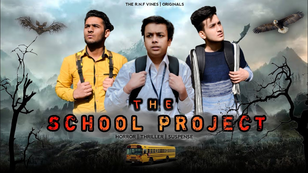 THE SCHOOL PROJECT | A SHORT FILM | THRILLER | SUSPENCE | 2023 | TRV ...