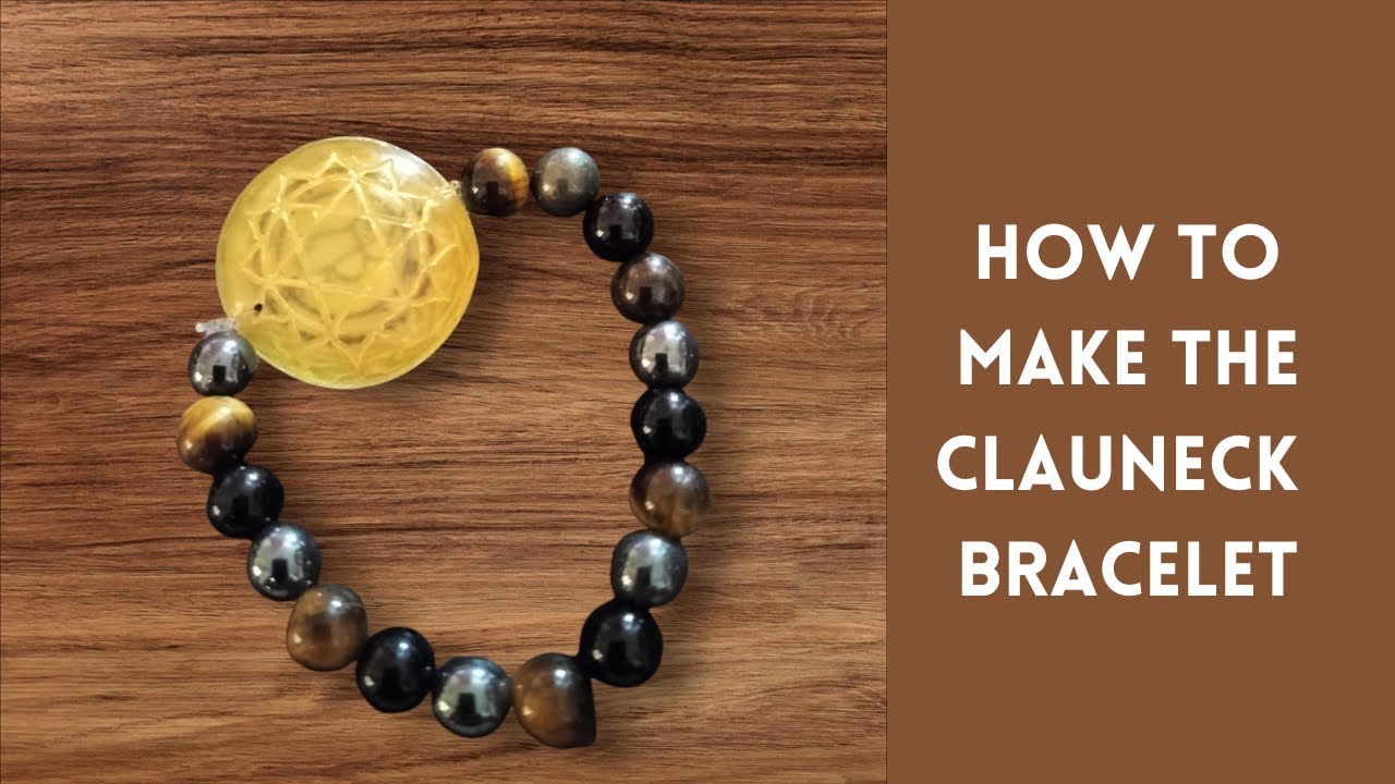 Making The Clauneck Protection Bracelet - YouTube
