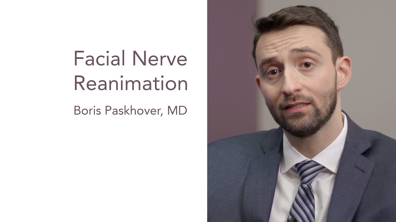 Dr. Boris Paskhover Talks About Facial Nerve Reanimation - YouTube