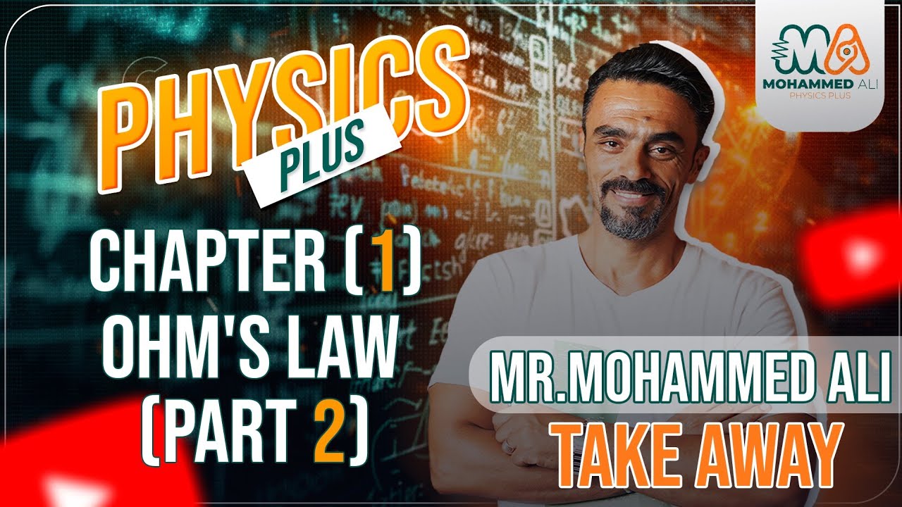 Physics Plus (2): Ohm`s Law (Part 2) - Mr Mohammed Ali - YouTube