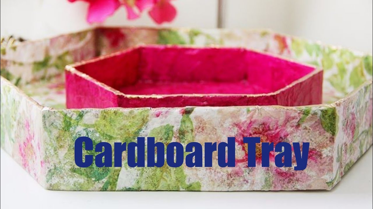 How to make a Cardboard Tray l DIY Cardboard Tray l Easy cardboard Tray ...