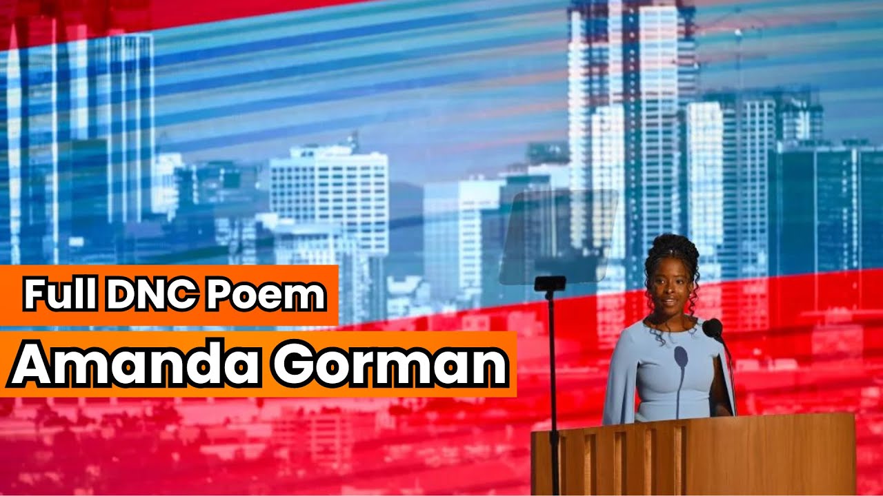 Amanda Gorman's VIRAL Poem at DNC 2024! Stuns Viewers with Powerful ...
