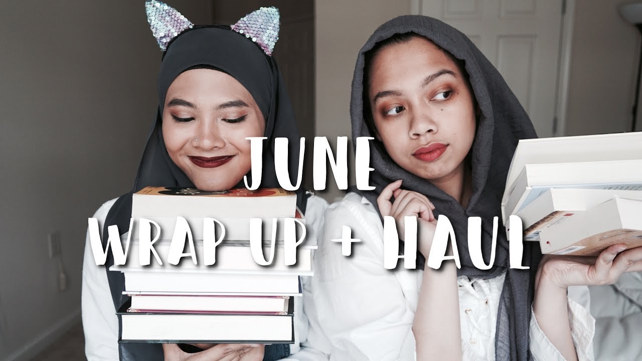 June wrap up & haul // ft. Nisa Fareeha - YouTube