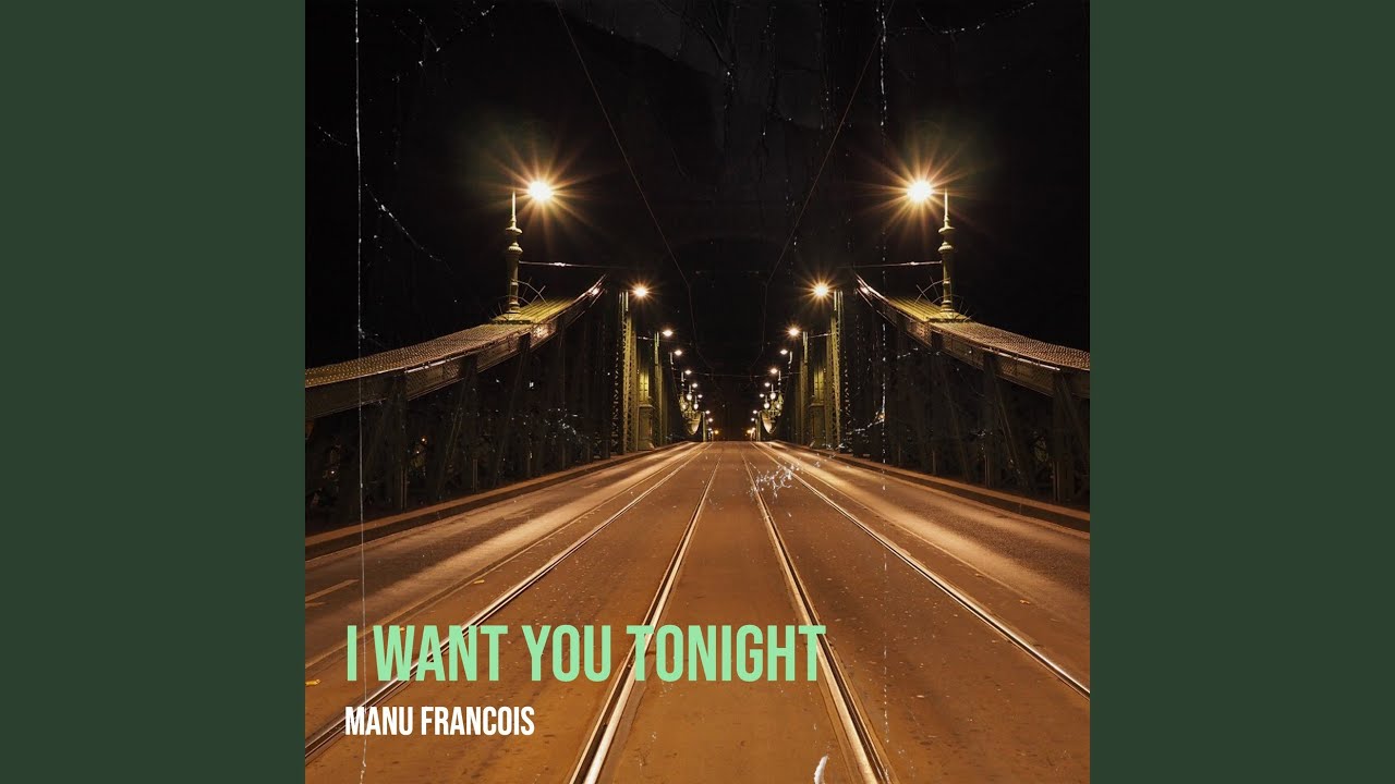 I Want You Tonight - YouTube