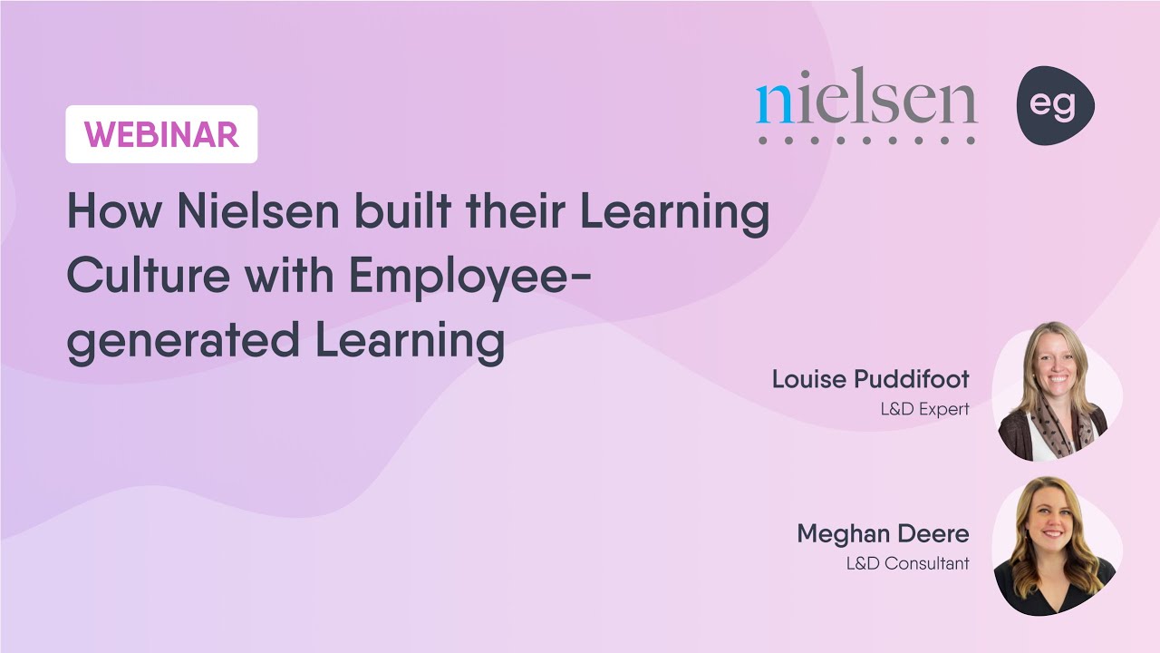 How Nielsen built their learning culture with Employee-generated ...