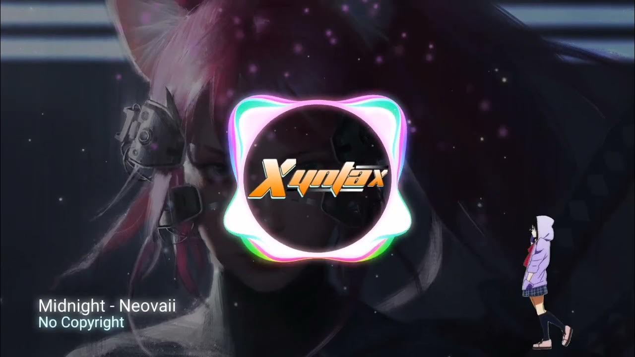 Midnight - Neovaii No Copyright - YouTube