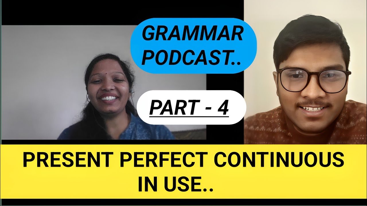 Daily English Conversation Practice || PRESENT PERFECT CONTINUOUS TENSE ...