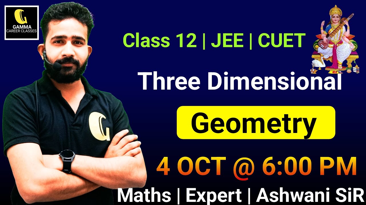 Three Dimensional Geometry | board CUET | maths by Ashwani Sir - YouTube