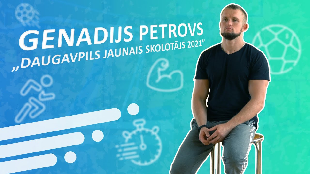Genadijs Petrovs - Konkurss „Daugavpils Jaunais skolotājs 2021” - YouTube