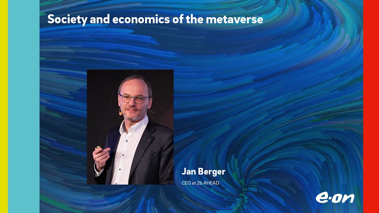 Jan Berger - Society and economics of the metaverse | Digitalisation ...