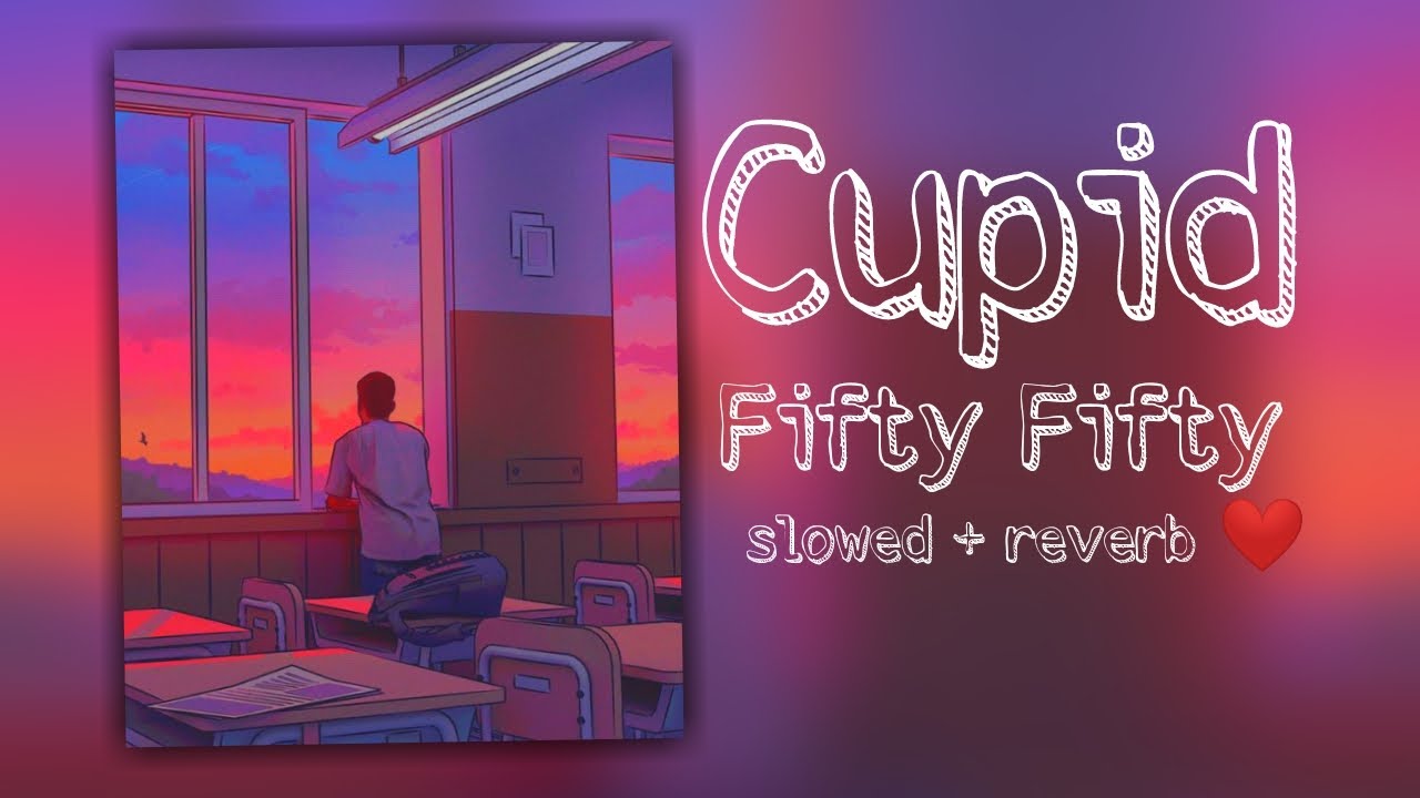 fifty fifty - Cupid (slowed + reverb) [remix] - YouTube