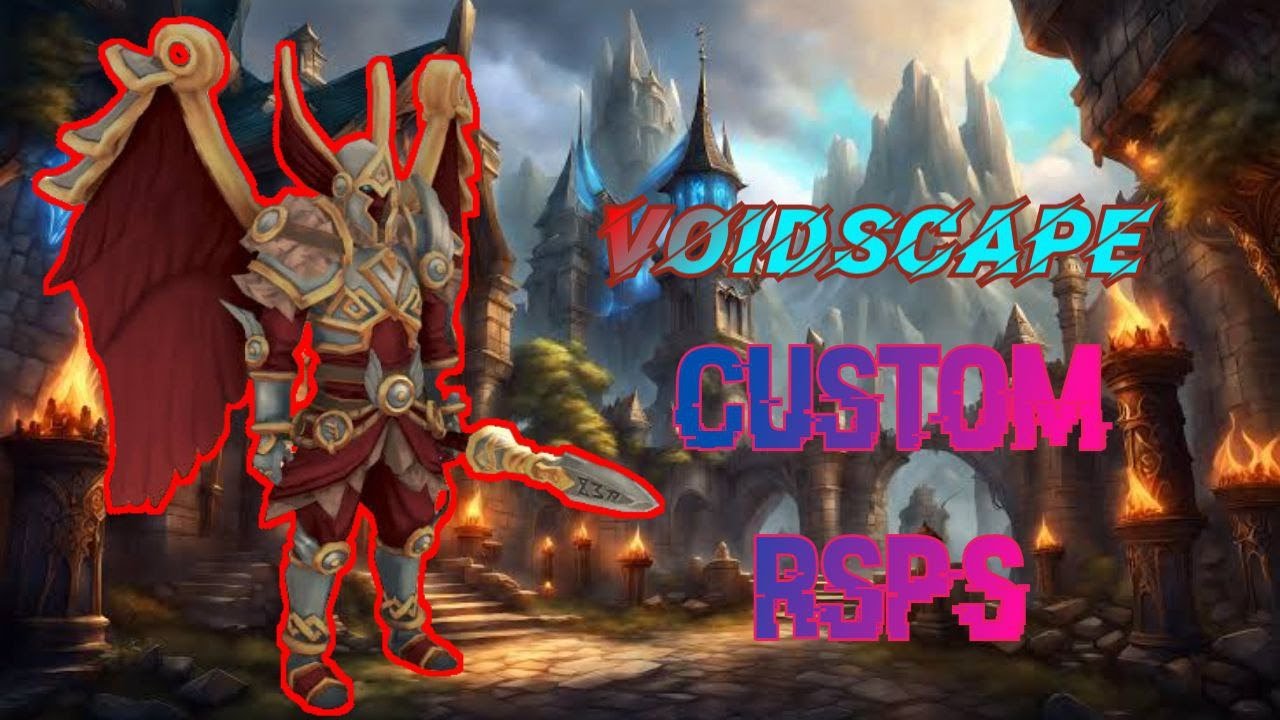 New Rsps *VoidScape* Custom 718 | New Runescape Private Server 2024 ...