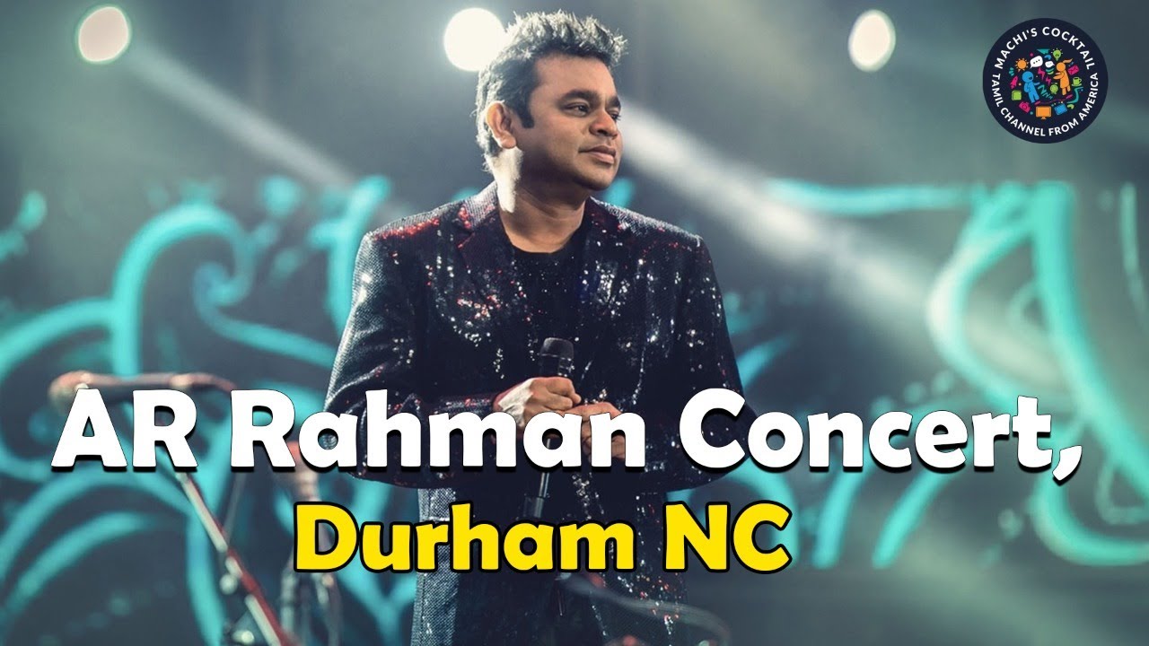 AR Rahman Musical Concert | Durham | North Carolina | US | A Tribute To ...