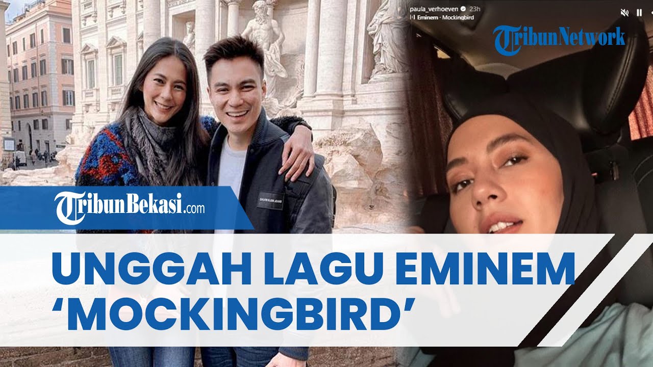 Diisukan Selingkuhi Baim Wong, Paula Verhoeven Posting Lagu Mockingbird ...