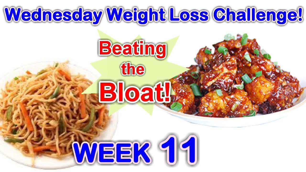 Wednesday Weight Loss Challenge: WEEK 11 - Beating The Bloat The Night ...