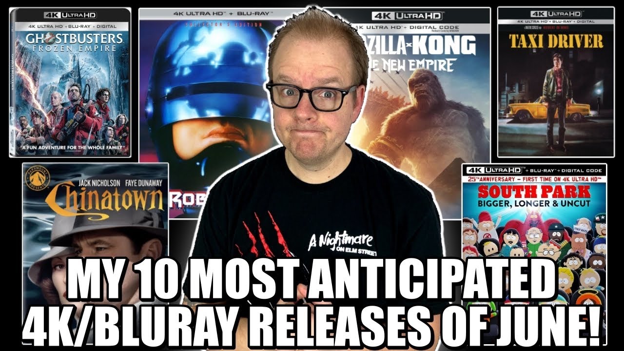 My MOST Anticipated 4K/Bluray Releases Of JUNE 2024! - YouTube