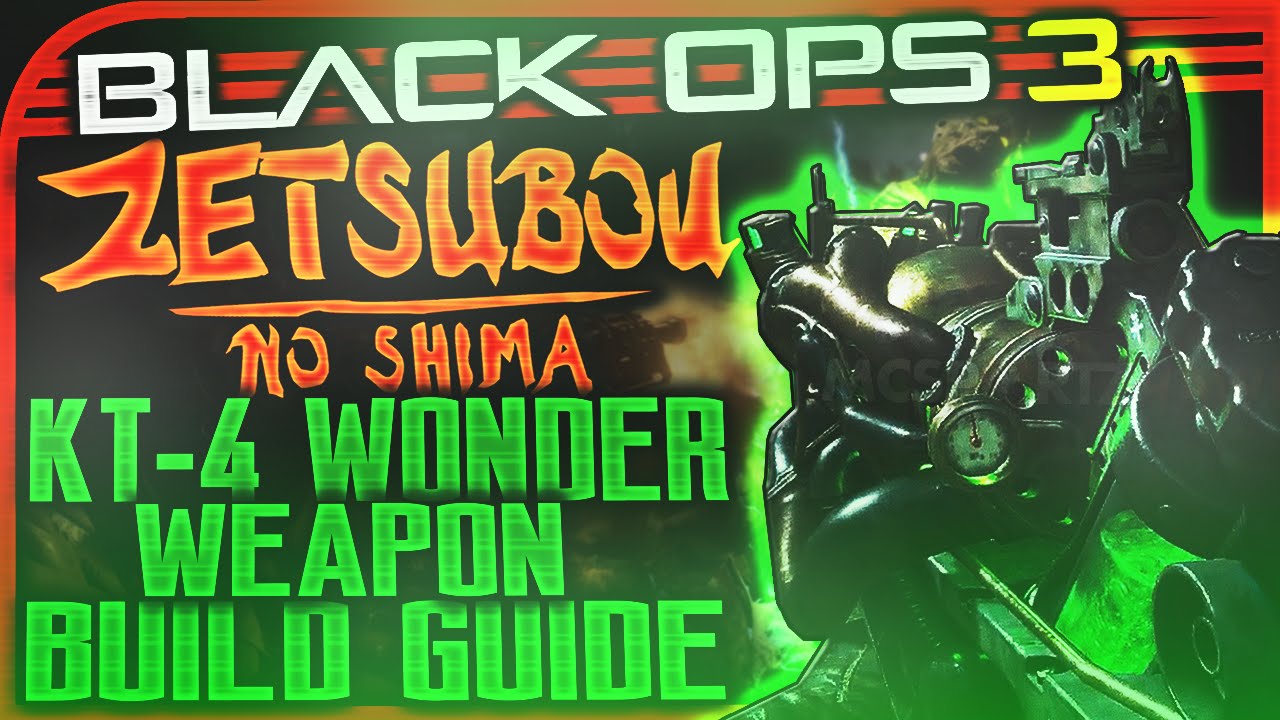 BLACK OPS 3 ZOMBIES: "ZETSUBOU NO SHIMA" KT-4 WONDER WEAPON UPGRADE ...