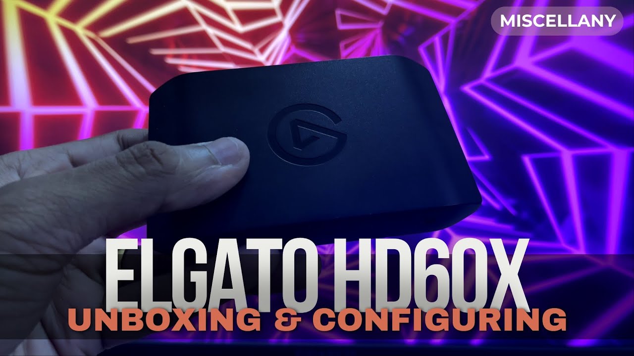 Ultimate Elgato HD60X Unboxing & Setup Guide - Everything You Need To ...