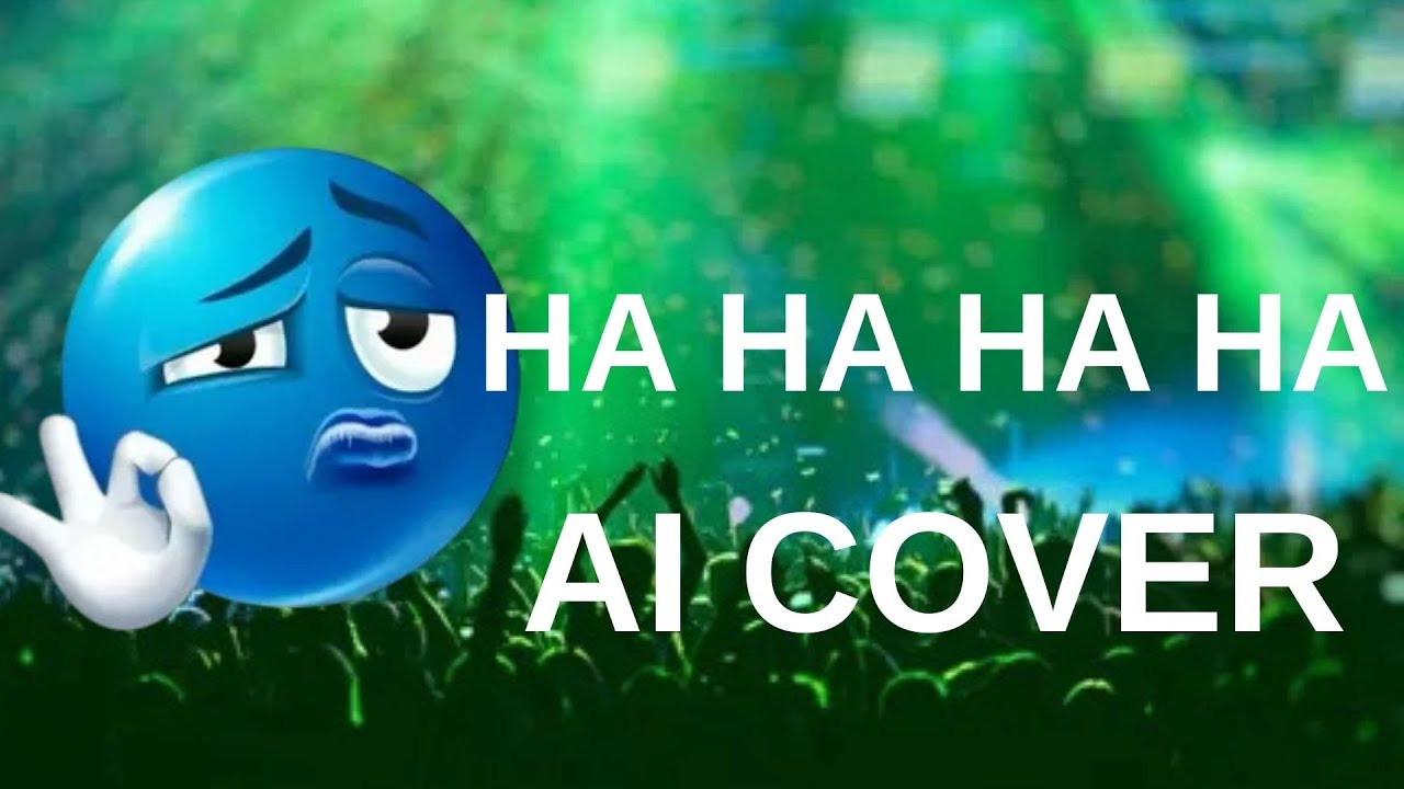 HA HA HA HA (Ai Cover) - YouTube