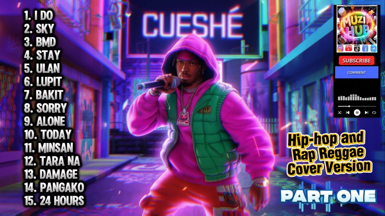 CUESHÉ Playlist - Part ONE | Hip-hop and Rap Reggae | Cover Version ...