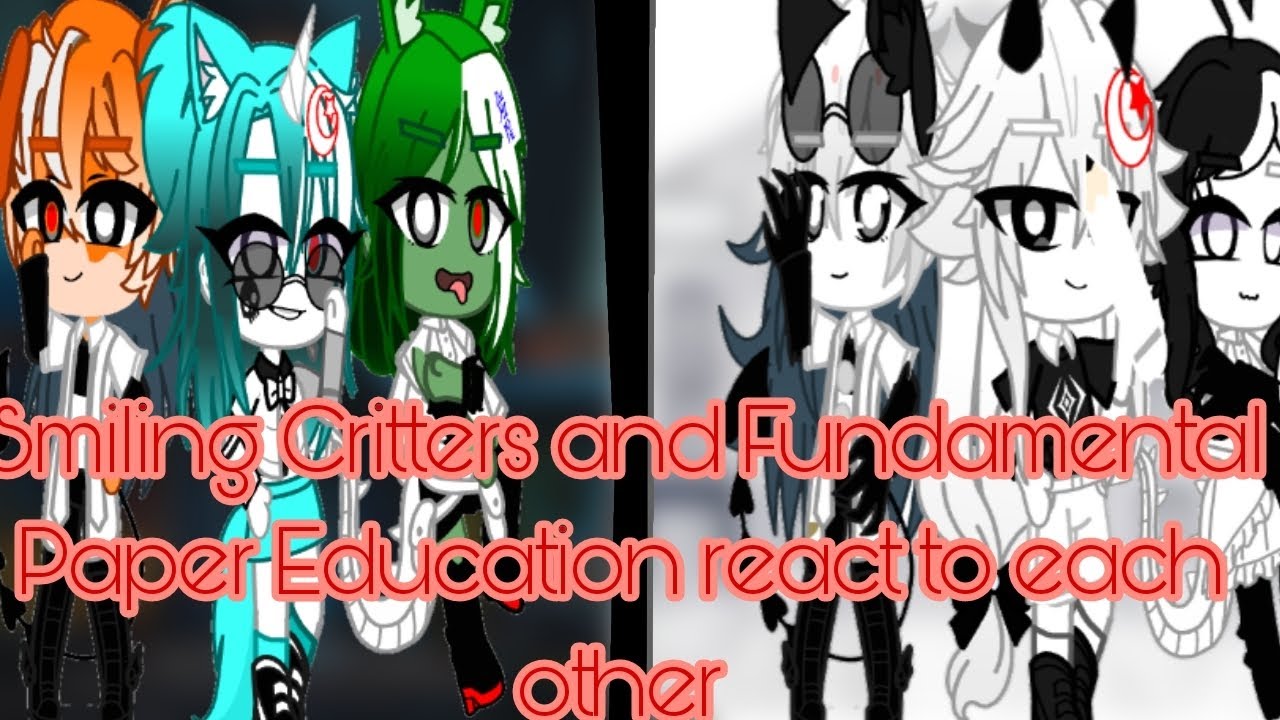 Smiling Critters and Fundamental Paper Education react to each other ...