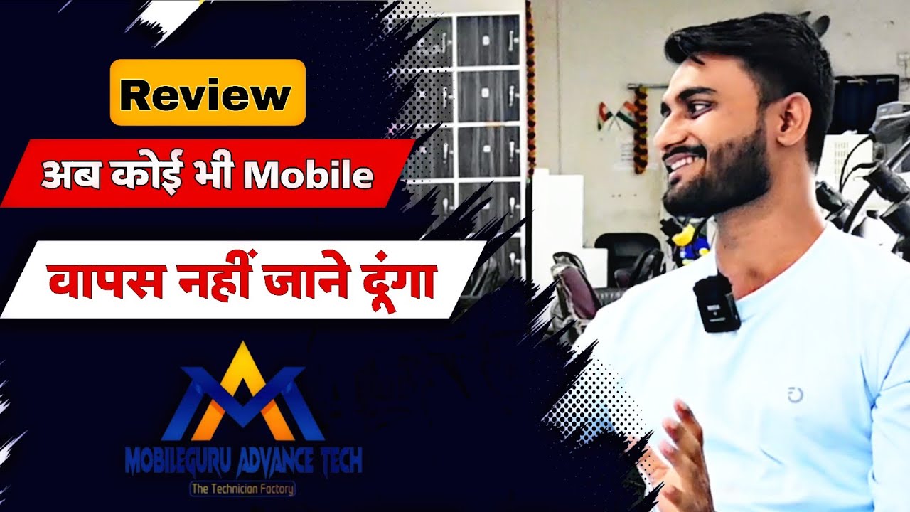 Mobile Repairing Student Review Of Advance Tech | Full Course | mobile ...