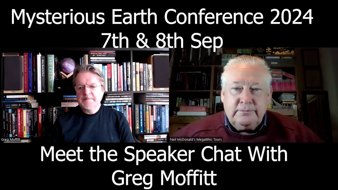 Greg Moffitt | Mysterious Earth Conference 2024 | Meet the Speaker Chat ...
