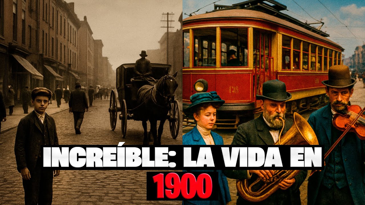 ASÍ ERA LA VIDA EN 1900: Una época que no volverá jamás - YouTube